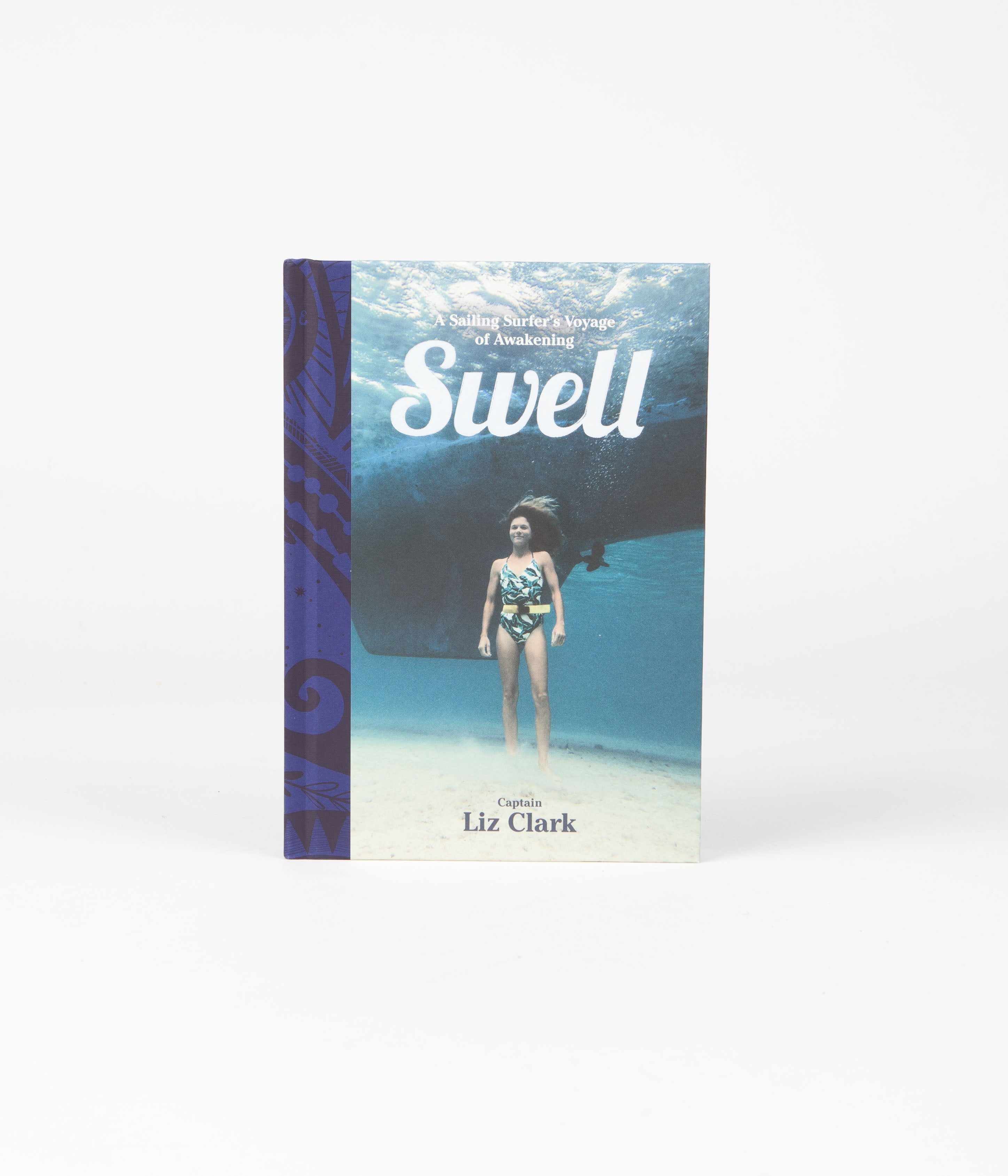 Swell: Sailing the Pacific in Search of Surf and Self - Liz Clark ...